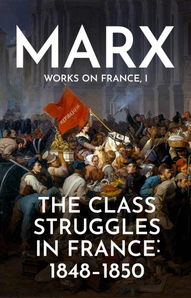 The Class Struggles In France - Wellred Books