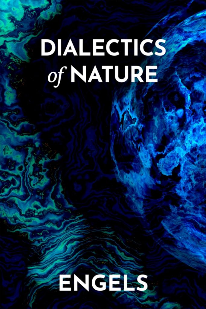 Dialectics of Nature - Wellred Books